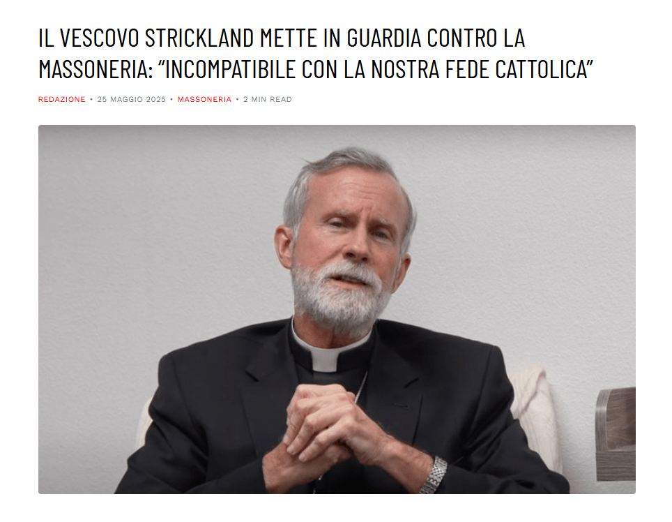 Mons. Strickland e la Massoneria: “Incompatibile con la Nostra Fede ...